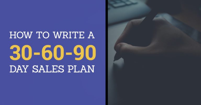 How To Write An Effective 30 60 90 Day Sales Plan With Template 